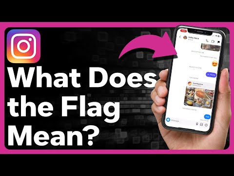 What Does The Flag Mean On Instagram?
