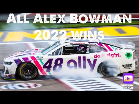 All of Alex Bowman’s Nascar wins in 2022