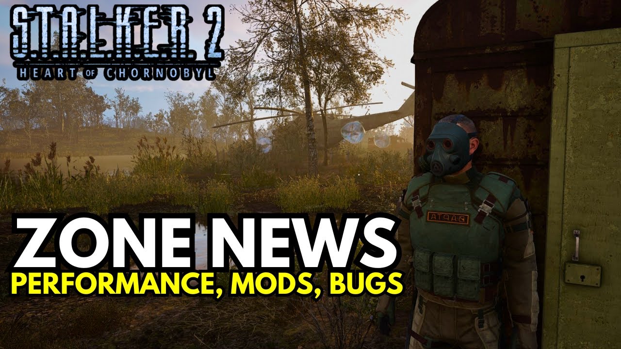 S.T.A.L.K.E.R. 2 - Patch 1.7.1 News Updates, Mods & Bugs