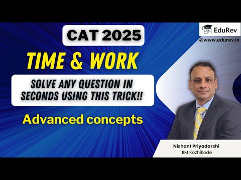 Time and Work - 1 Video Lecture - CAT