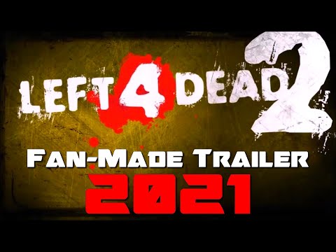 Steam Community :: Video :: L4D2 - Edit - Fan-Made Trailer 2021