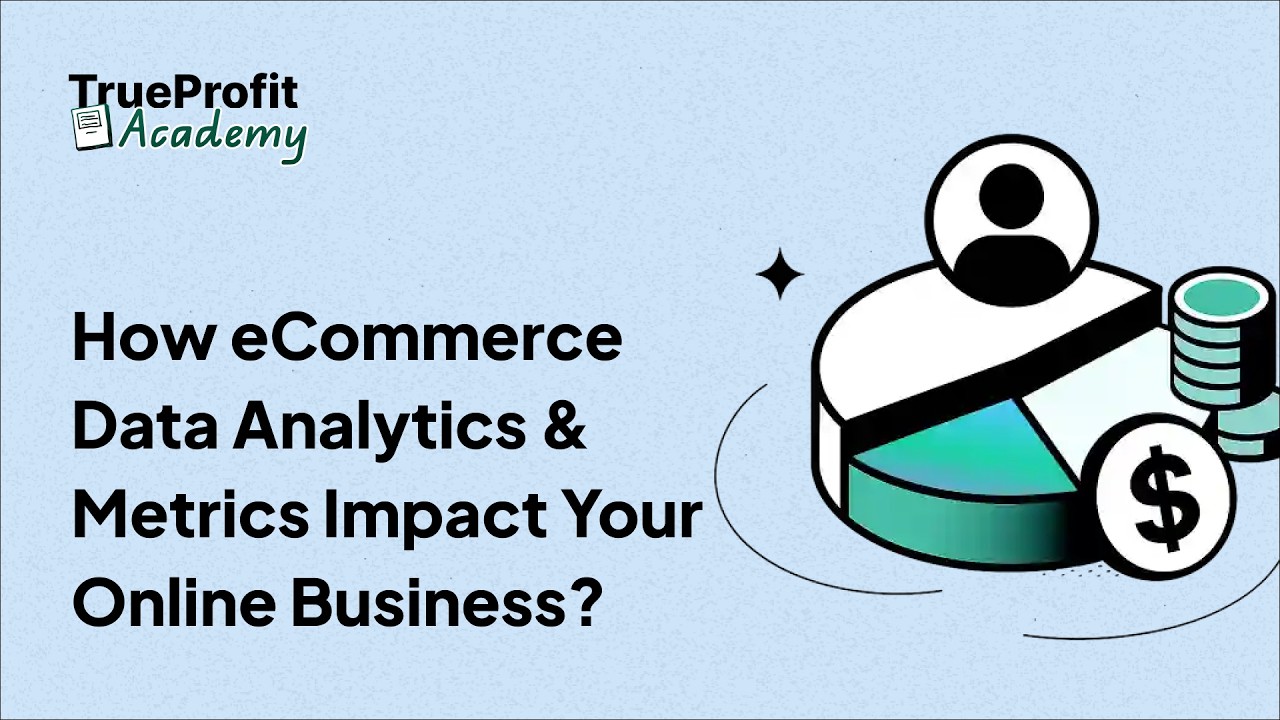 Top eCommerce Metrics for 2026: How to Use Data for Smarter Decisions