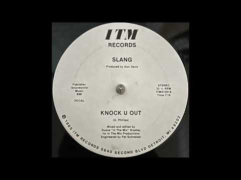 Slang - Knock U Out