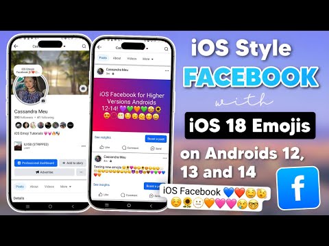 iOS Facebook with iOS 18 Emojis for Androids 12, 13 and 14 (New Update)