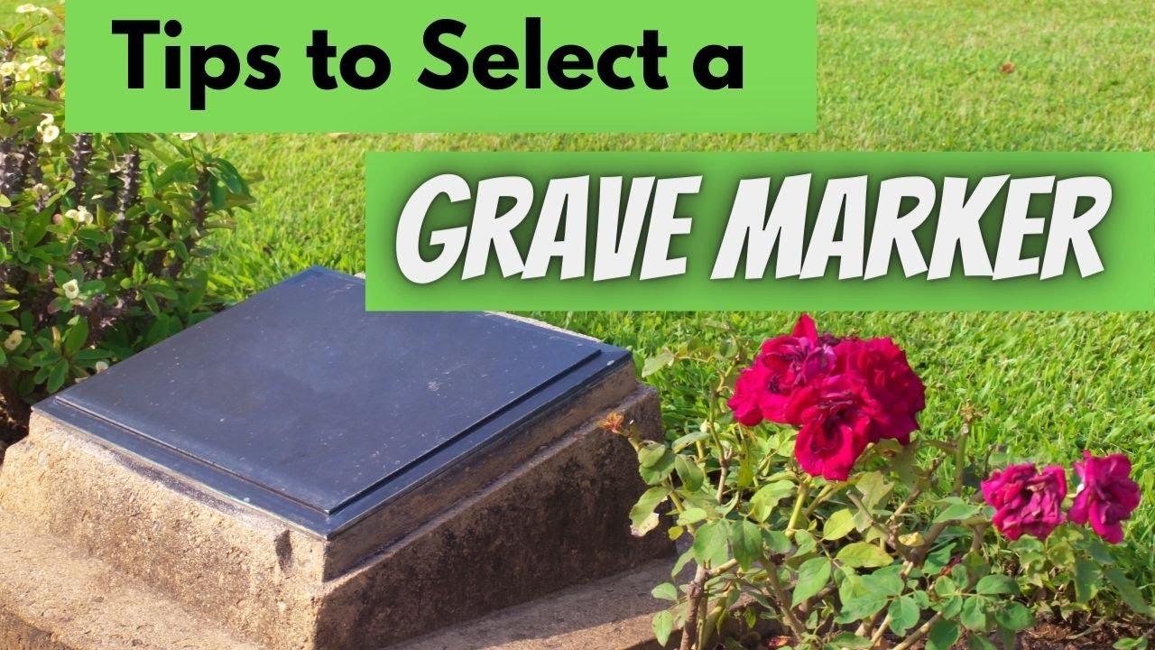 Tips to Picking a Grave Marker Headstone
