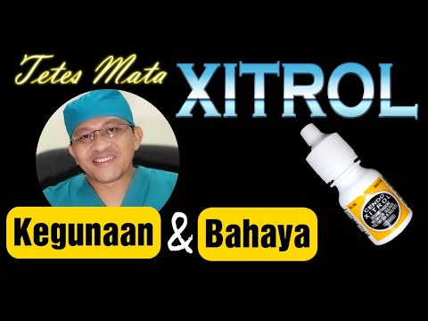Tetes Mata Cendo Xitrol - Apa Manfaat dan Bahayanya