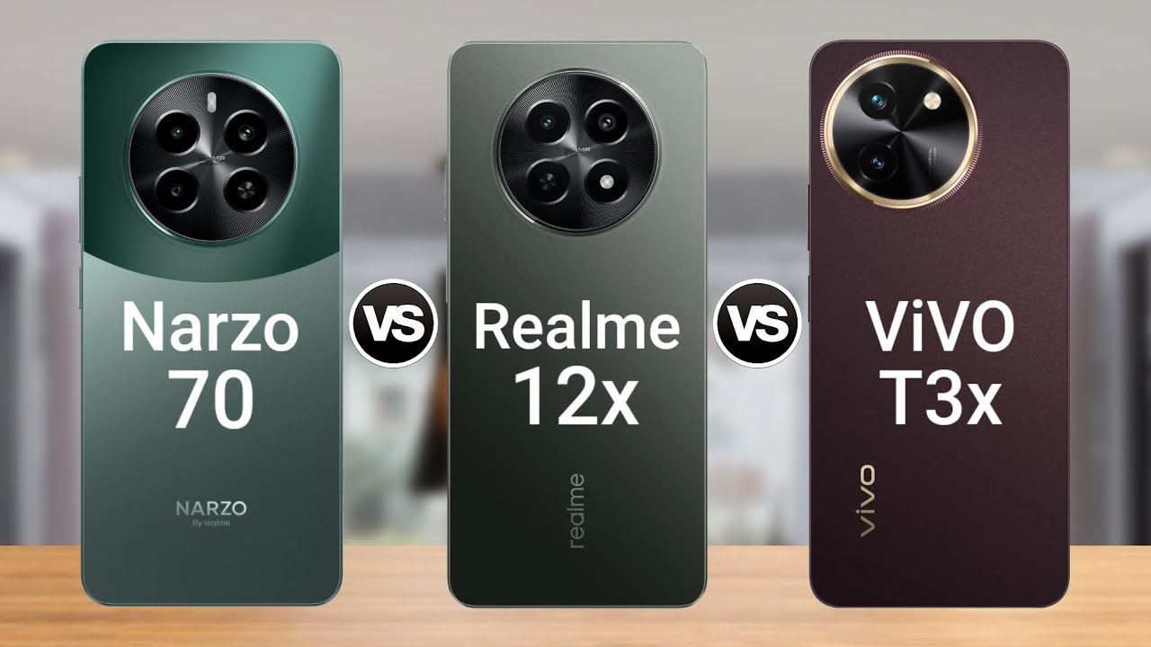 Realme Narzo 70 Vs Realme 12x Vs ViVO T3x