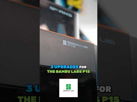 How to Upgrade your 3D printer! Bambu Labs P1S upgrades! #3dprinter #3dprinting #bambulabs #p1s
