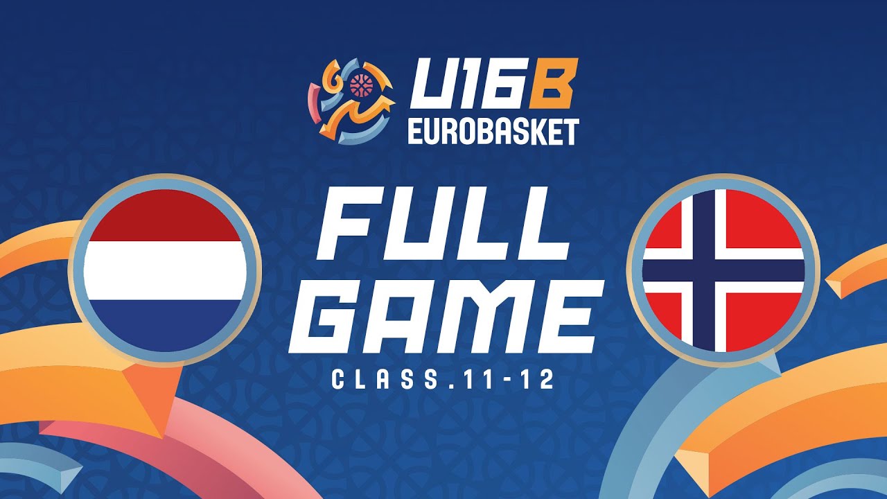 Netherlands vs Norway - Classification 11-12 - FIBA U16 Women's EuroBasket 2024, Division B ...
