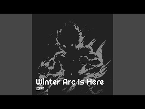 Winter Arc Is Here
