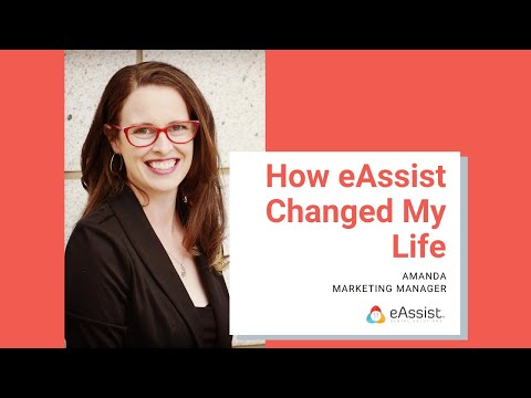How eAssist Changed My Life - Amanda Cross
