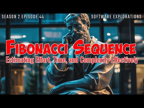 Breaking Down the Fibonacci Sequence in Agile!