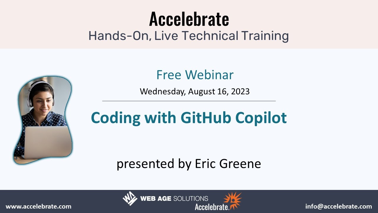Free Webinar:  Efficient and Effective Coding with GitHub Copilot