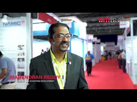 AMTECH Exhibitor Speaks: Mahendran Reddy, Fehrmann Group (Ex-NAMIC) #additivemanufacturing