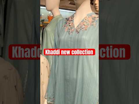 Khaadi new collection 2025 😱😱😱🔥🔥🔥🔥