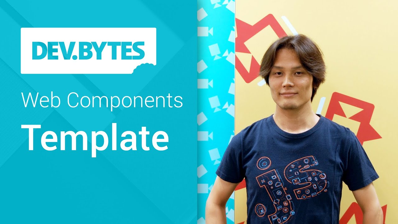 DevBytes: Web Components - Template