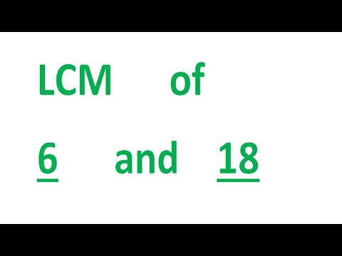 LCM of 6 and 18