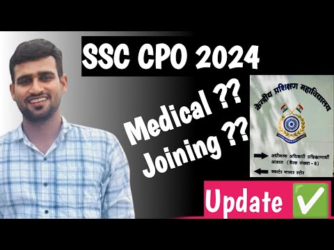 SSC CPO 2024 Joining Date ✔️ || Medical Expected || Final Result 🔜 || #ssc #ssccpo