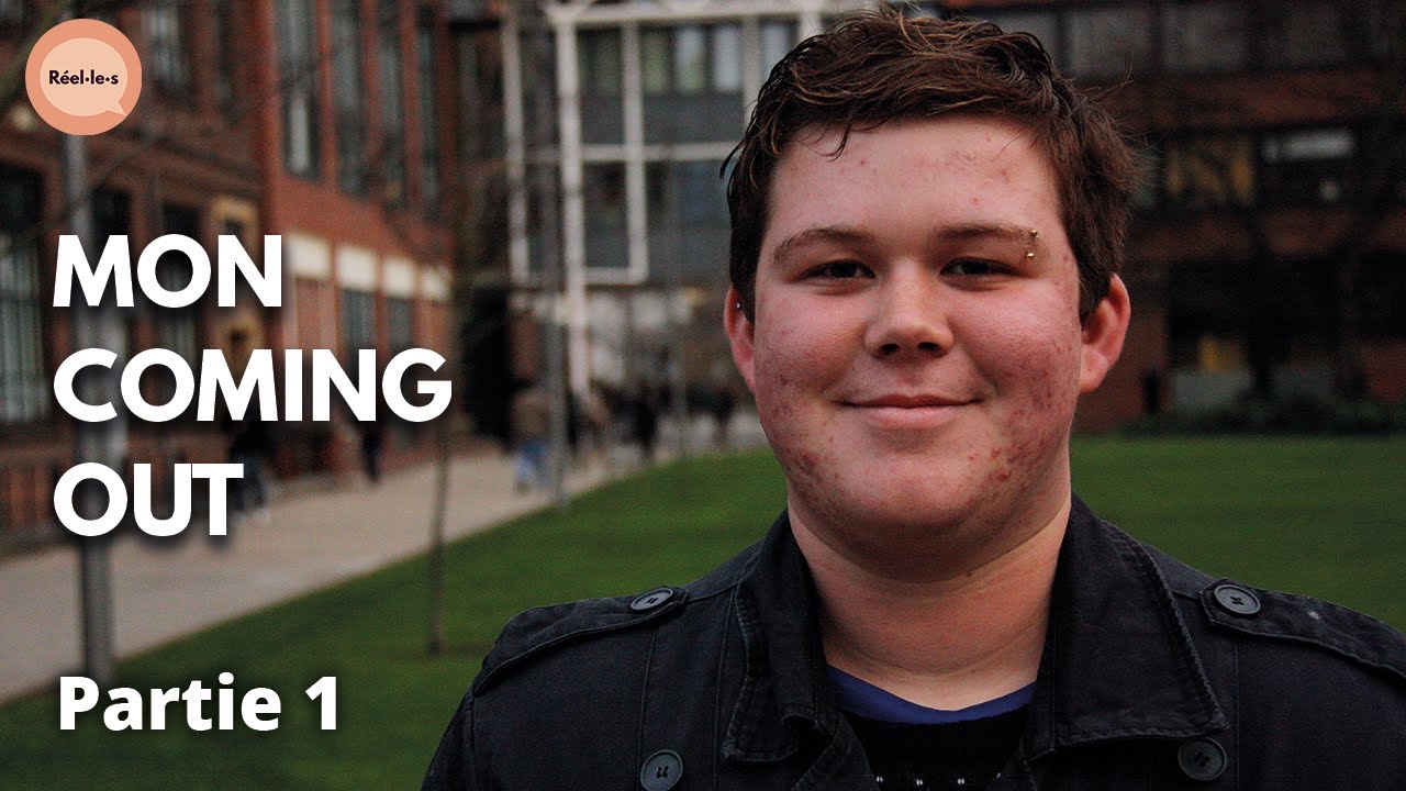 Documentaire | J’ai fait mon coming-out | Partie 1
