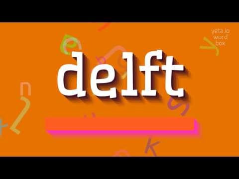 How to say "delft"! (High Quality Voices)