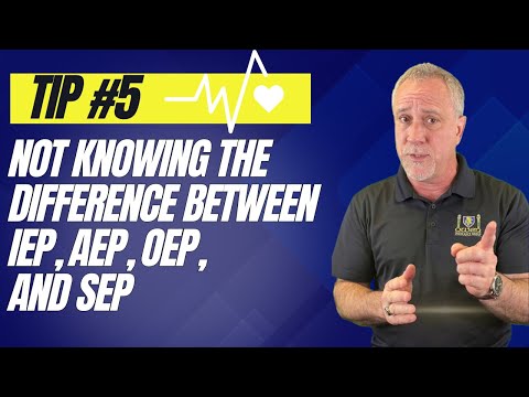What Is The Difference Between IEP, AEP, OEP, And SEP? OMG!