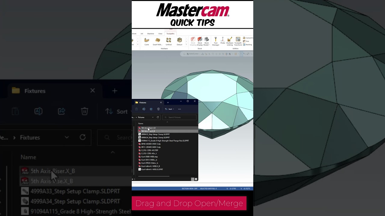 Open and Merge in Mastercam with Drag and Drop