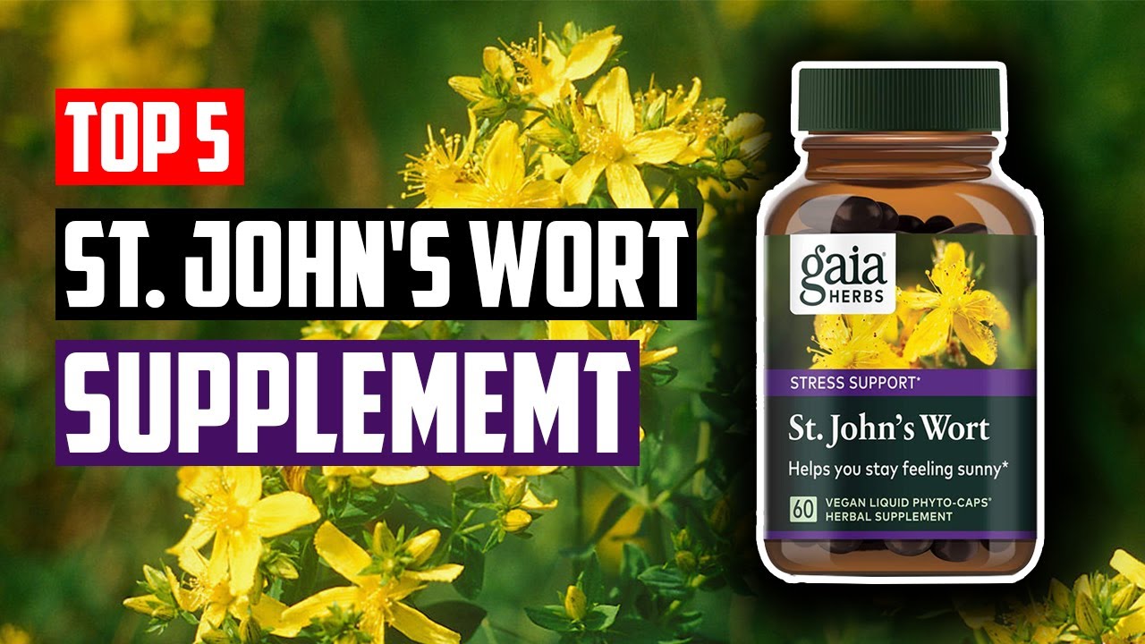 Best St  John's Wort Supplement: Top 5 St  John's Wort Supplement for Mental Health