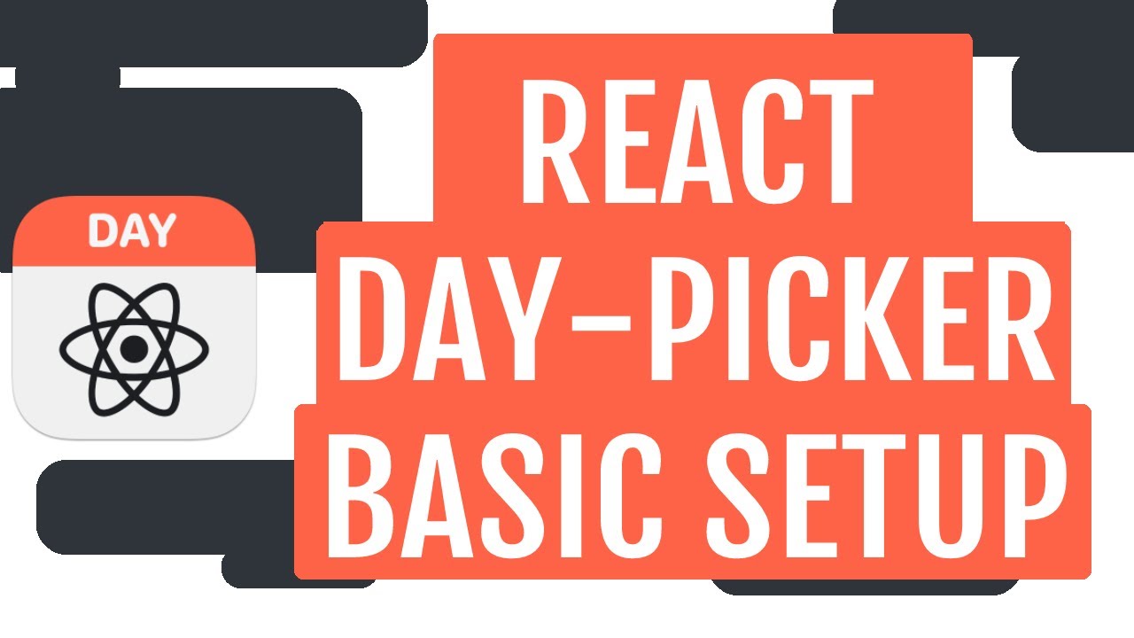 React Day-Picker Basic Setup