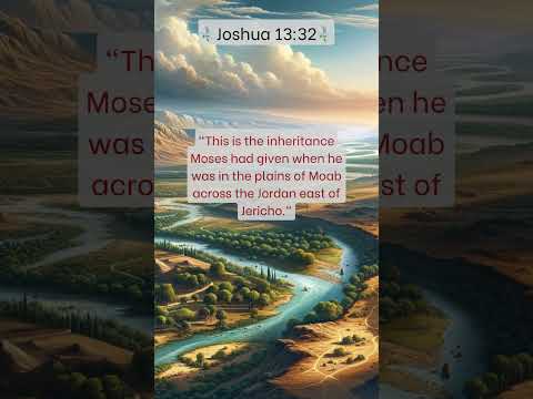 ποΈ Joshua 13:32 - Understanding Moses' Role ποΈ