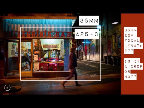 35mm (Full Frame) / APS-C Dilemma | Describing Focal Lengths on Cropped Sensors | Opinion Piece