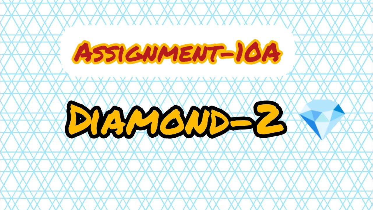 Diamond pattern with numbers // Diamond_2 // Nxtwaveccbp// python // assignment_10A//Coding
