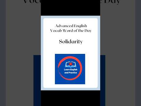 Solidarity: Word of the Day #englishvocabmastery #englishlanguage #wordoftheday
