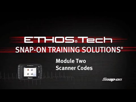 Scanner Codes: ETHOS® Tech (Pt. 2/7) | Snap-on® Training Solutions®