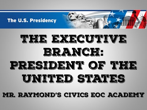 Executive Branch - 3.3 & 3.8: Presidential Powers & Structure: Benchmark Civics State EOC Exam