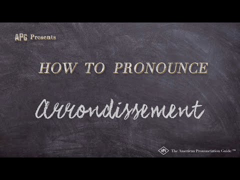 How to Pronounce Arrondissement (Real Life Examples!)