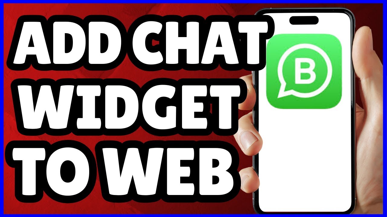 How to Add a WhatsApp Chat Widget to Your Website in Minutes | Full Setup Guide