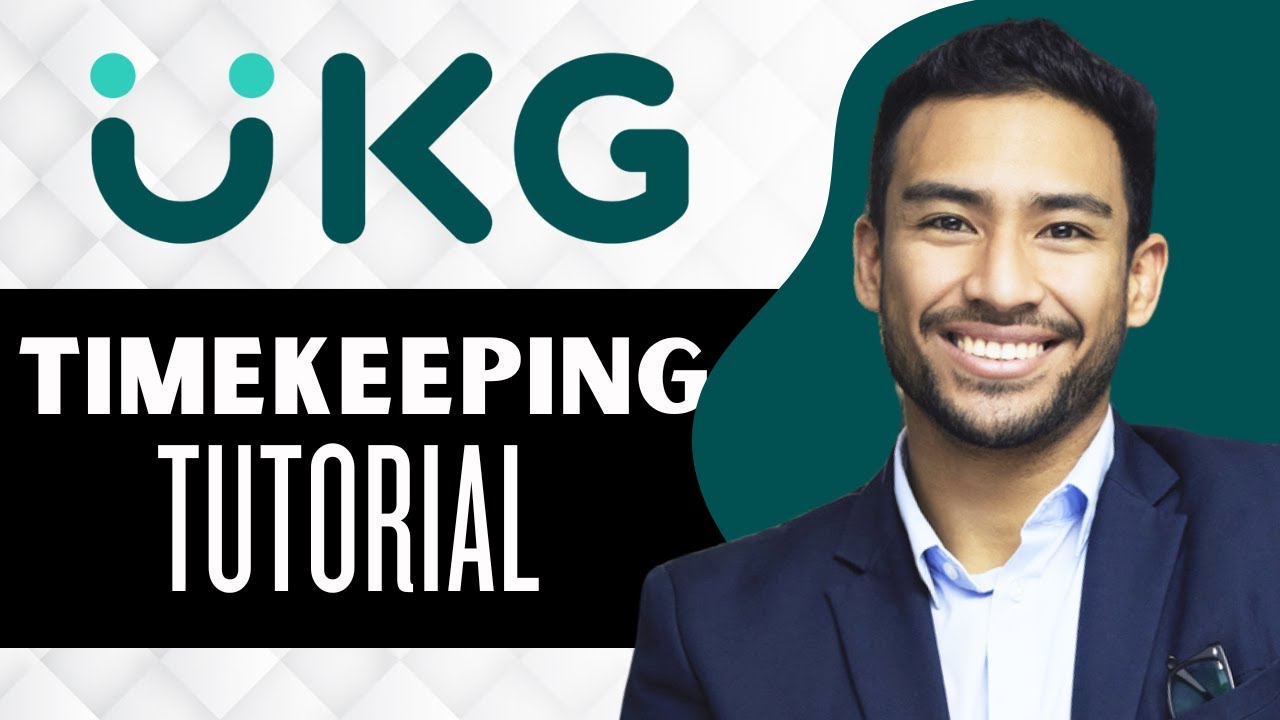 UKG Ready Timekeeping Tutorial (Full Guide)