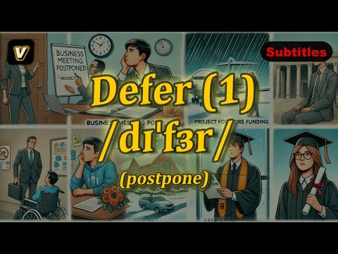 [v] Defer meaning (postpone) with 5 examples