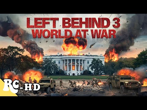 Left Behind 3: World At War | Full Action Movie | HD Movie | Action Disaster Movie | Armageddon