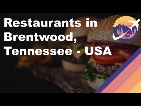 Restaurants in Brentwood, Tennessee - USA