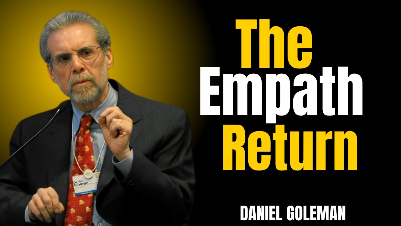 THE EMPATH RETURN | Emotional Intelligence Is Your Superpower 🧠💙 | Inspired by Daniel Goleman