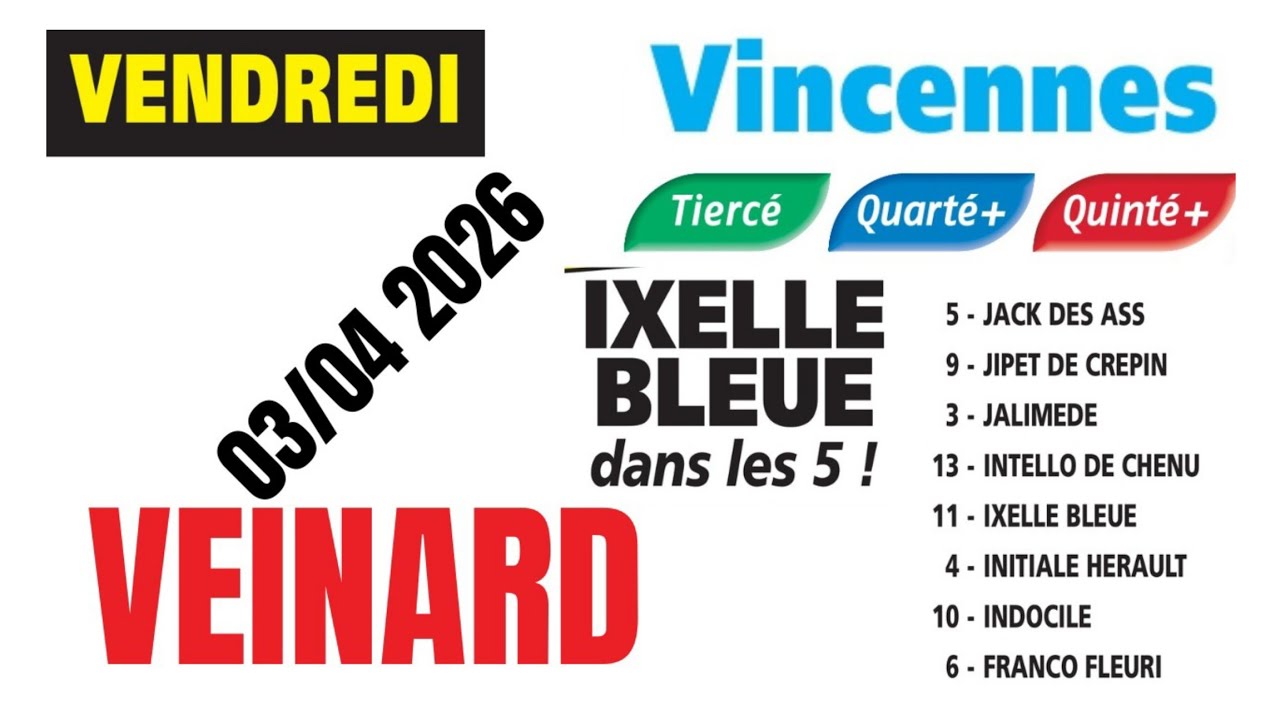 PRIX GRATIA PRONOSTIC QUINTÉ ANALYSE PAR LE VEINARD AVEC COURSES VENDREDI 03/04/2026 A VINCENNES