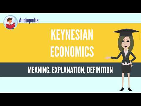 What Is KEYNESIAN ECONOMICS? KEYNESIAN ECONOMICS Definition & Meaning