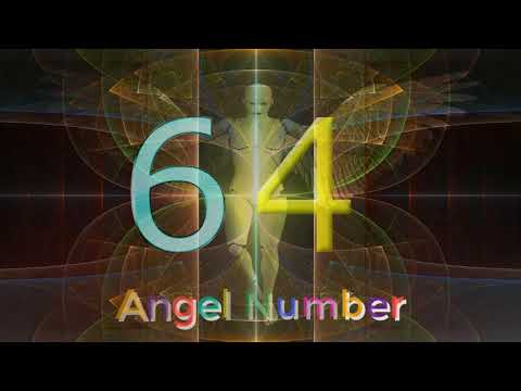 angel number 64 | The meaning of angel number 64