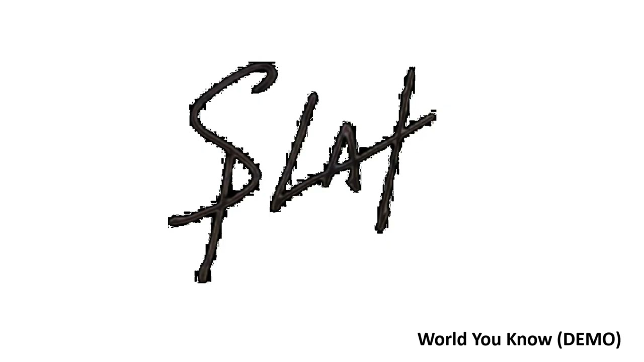 Splat - World You Know (demo)