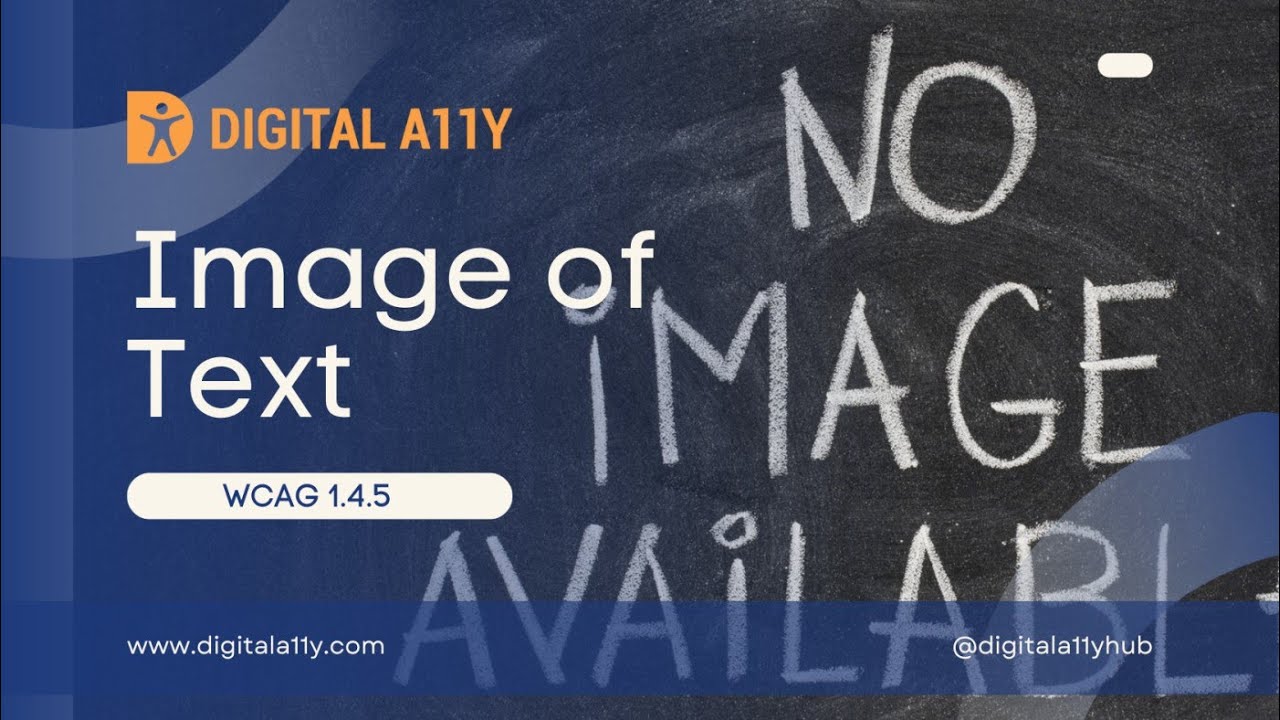 Understanding WCAG SC 1.4.5 Image of text (Level AA)