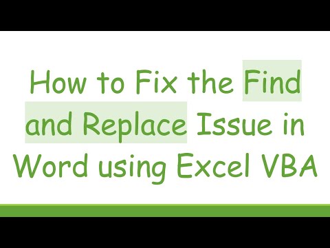 How to Fix the Find and Replace Issue in Word using Excel VBA