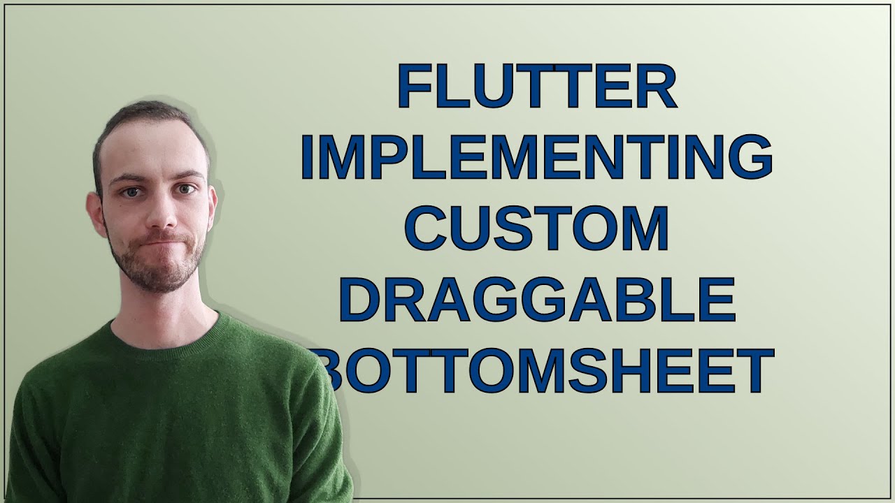Flutter implementing custom draggable bottomsheet