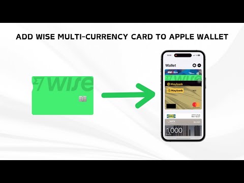 Add Wise Multi-Currency Card to Apple Wallet iPhone (TUTORIAL)