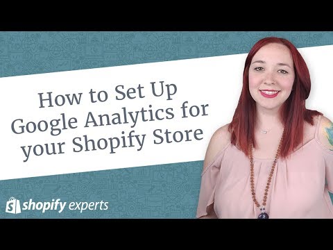 How to Set Up Google Analytics for your Shopify Store
